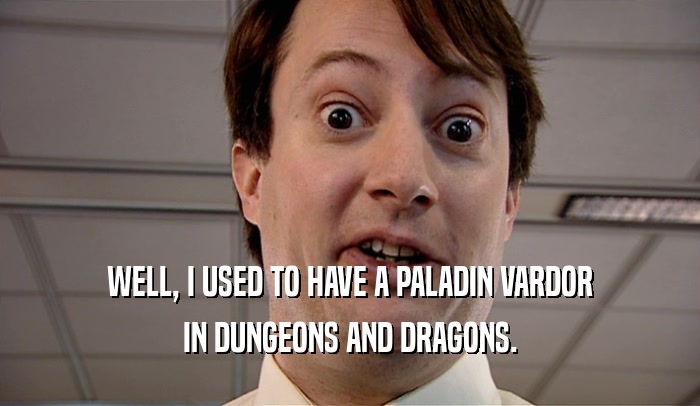 Peep Show | GIFGlobe | WELL, I USED TO HAVE A PALADIN VARDOR IN ...
