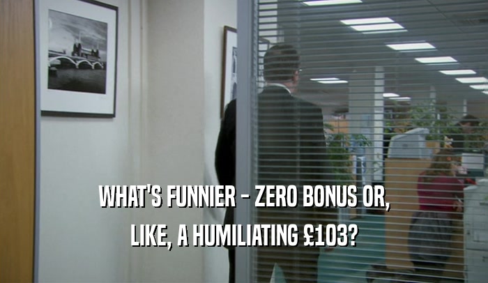 Peep Show | GIFGlobe | WHAT'S FUNNIER - ZERO BONUS OR, LIKE, A HUMILIATING