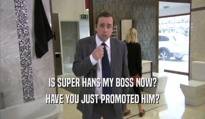 Peep Show | GIFGlobe | IS SUPER HANS MY BOSS NOW? HAVE YOU JUST ...